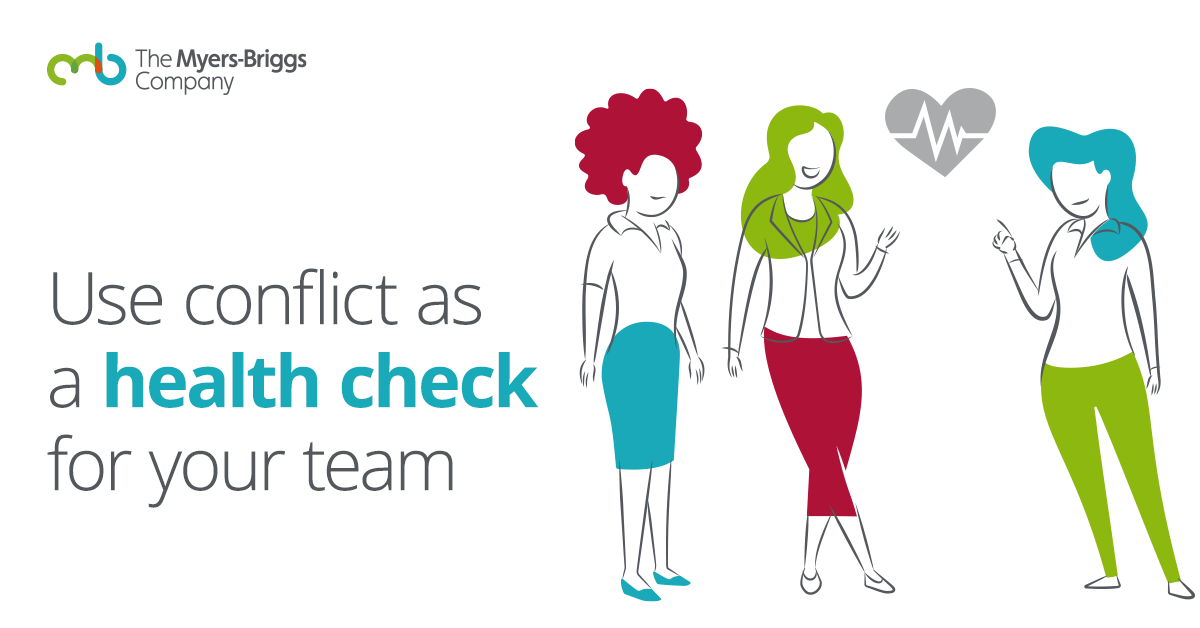 Use conflict as a health check for your team
