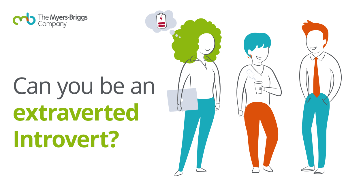 Can you be an extraverted Introvert? | The Myers-Briggs Company