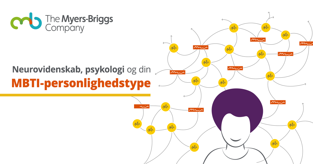Neurovidenskab, psykologi og din MBTI-personlighedstype